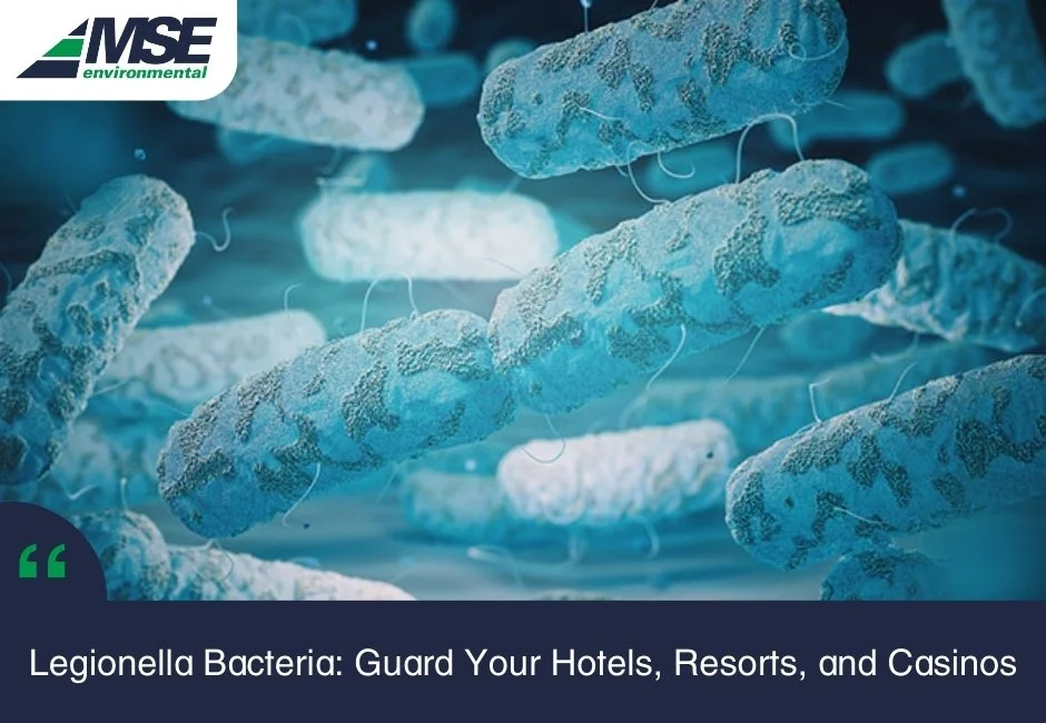 Legionella Bacteria: Guard Your Hotels, Resorts, and Casinos