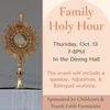 Family Holy Hour — Saint Joseph Catholic Church