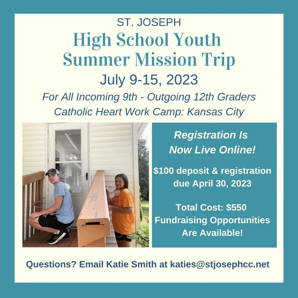 Summer Mission Trip Registration DEADLINE — Saint Joseph Catholic Church