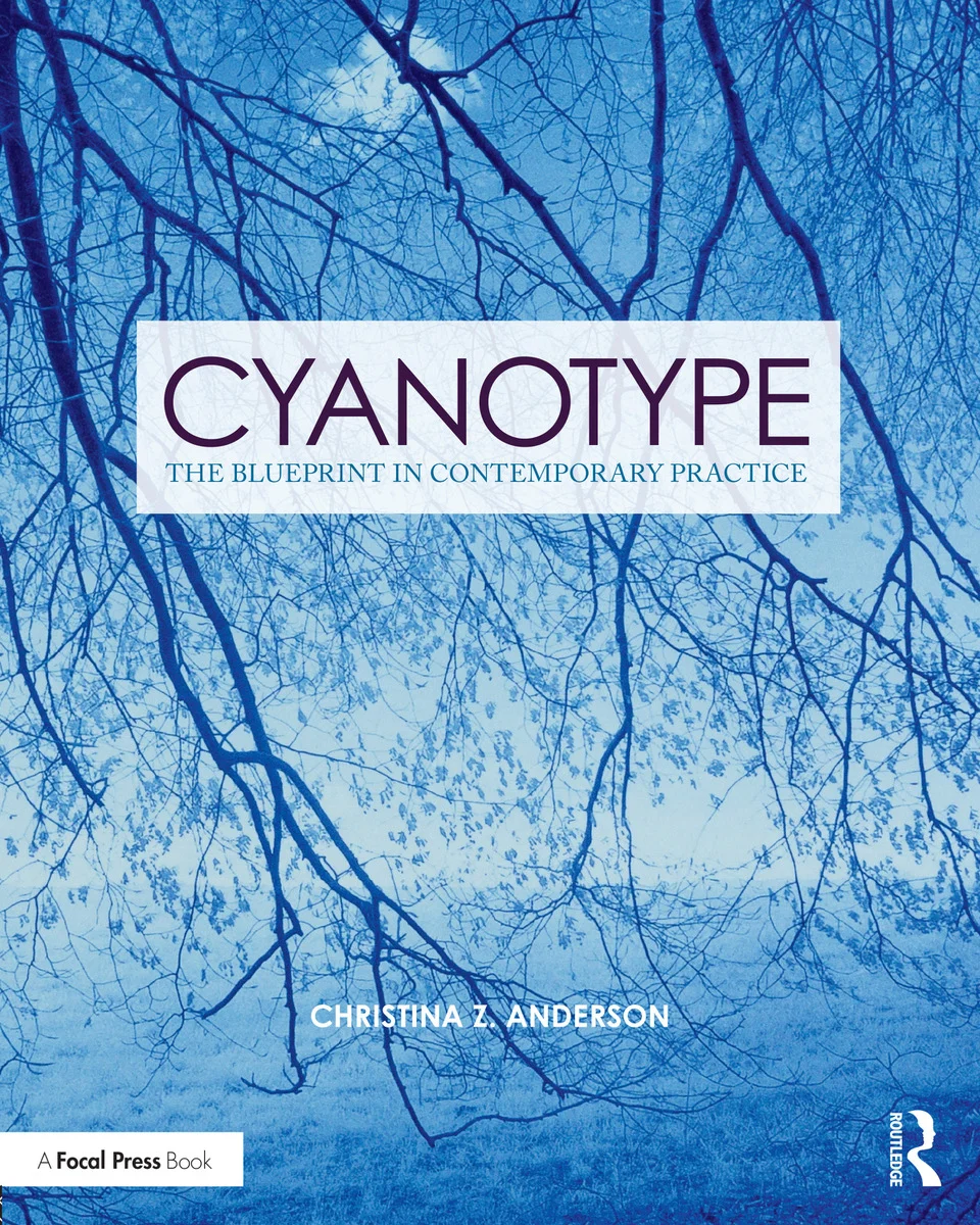 Book Review: Cyanotype - The Blue Print in Contemporary Practice by ...
