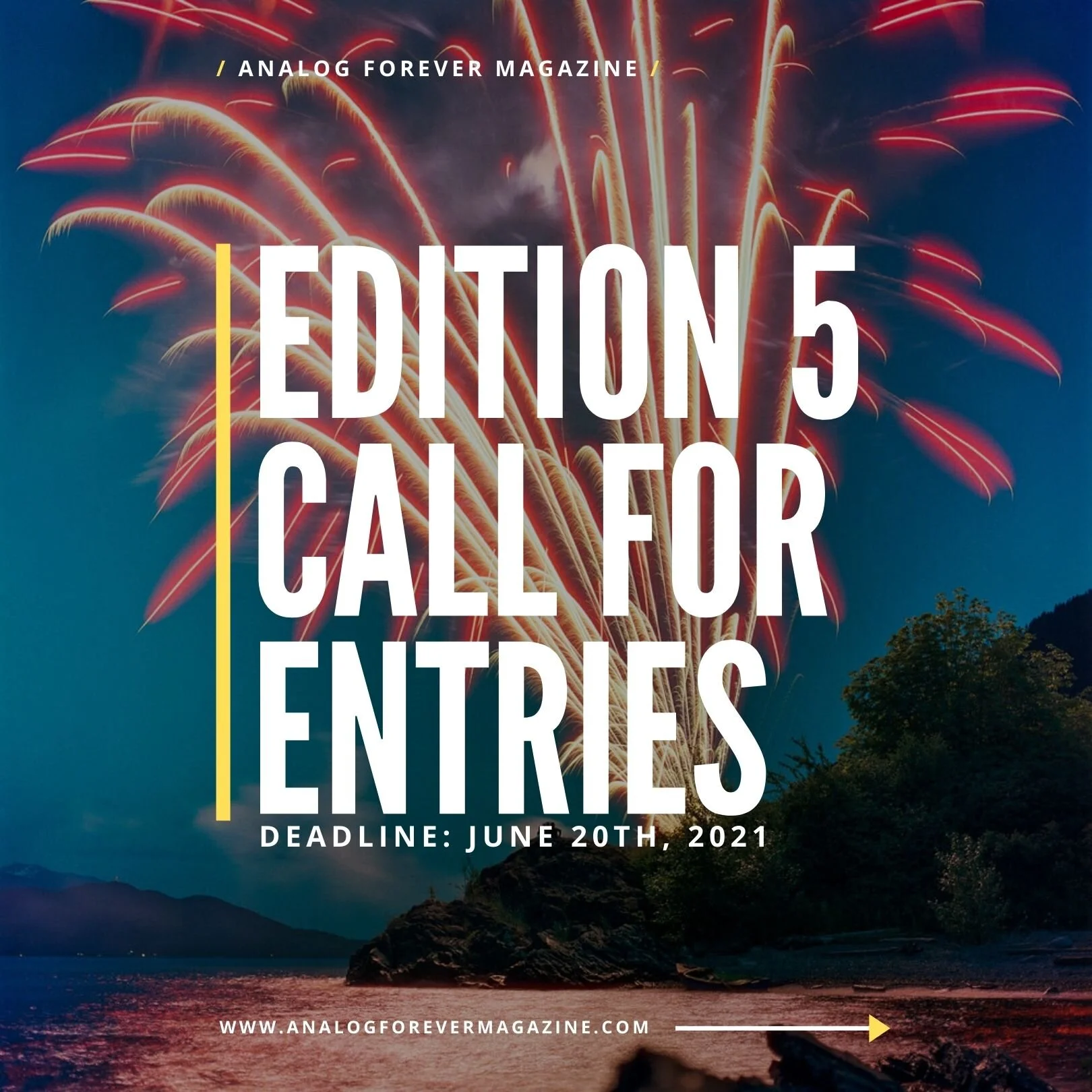 All Calls for Entry — Analog Forever Magazine