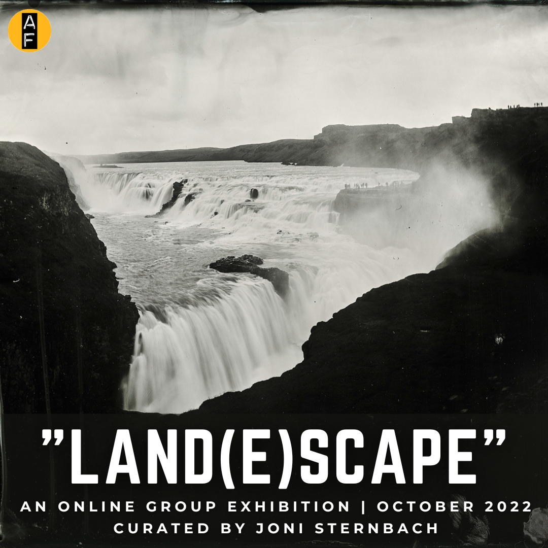 Online Group Exhibition - "Land(e)scape” October 2022 — Analog Forever ...