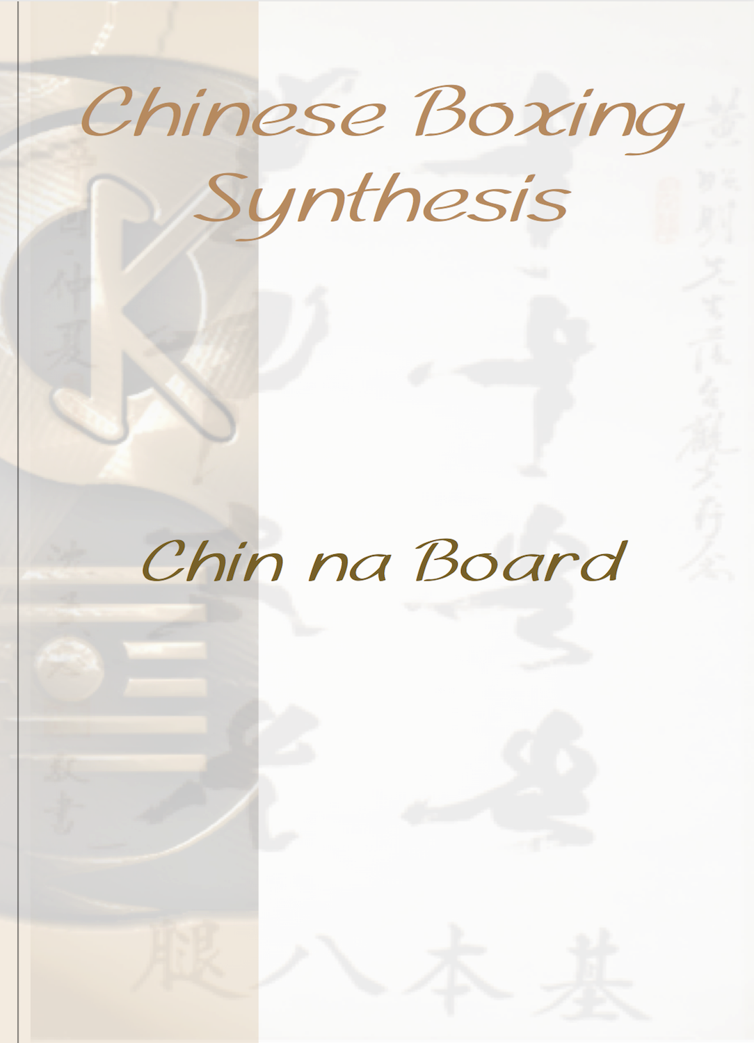 Chinese Boxing Synthesis — Chinese Boxing Institute International Home
