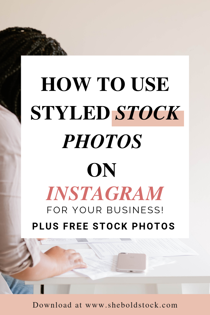 5 More Ways to Use Styled Stock Photos on Instagram — She Bold Stock