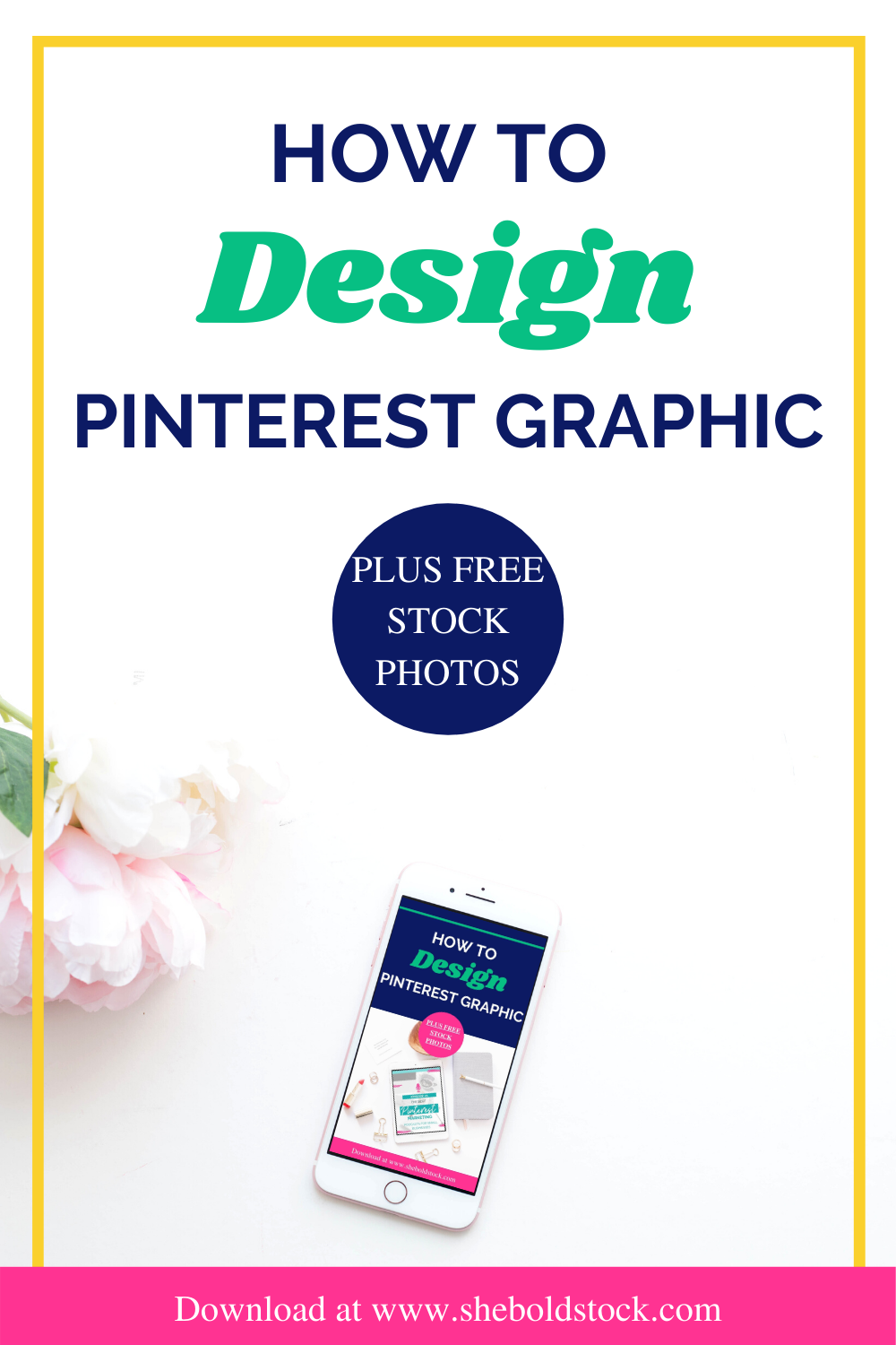 How to Create an Click-Worthy Pinterest Graphic in Canva — She Bold Stock