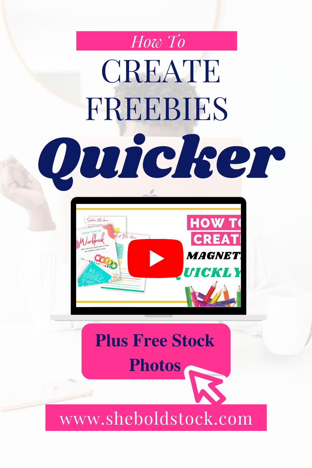 How to Quickly Create Freebies for your Brand! — She Bold Stock
