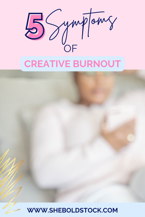 How to Prevent Creative Burnout in your Business — She Bold Stock