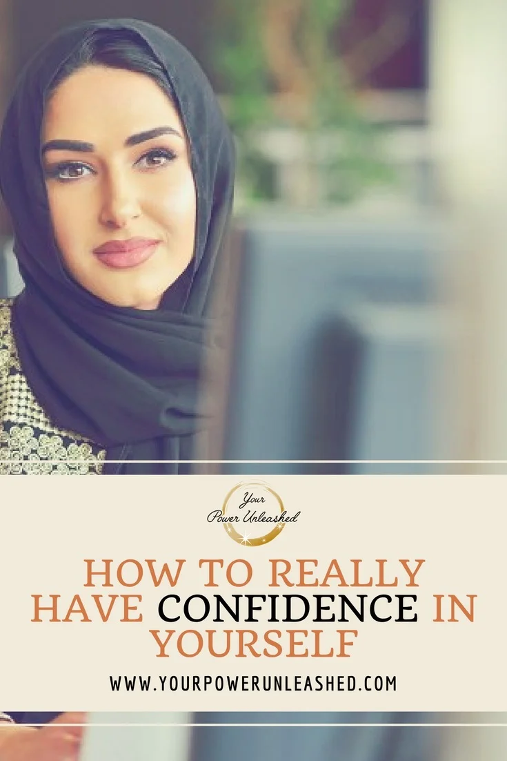 How To Really Build Your Confidence — Your Power Unleashed