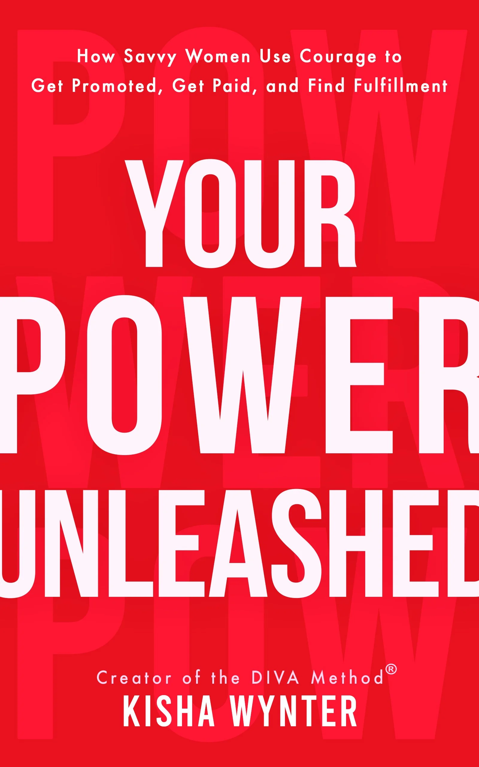 Your Power Unleashed