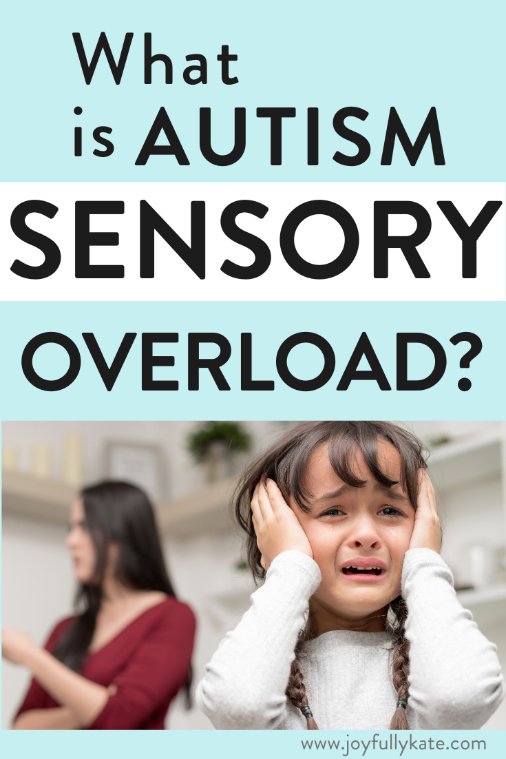 What is Autism Sensory Overload? — Joyful Wild