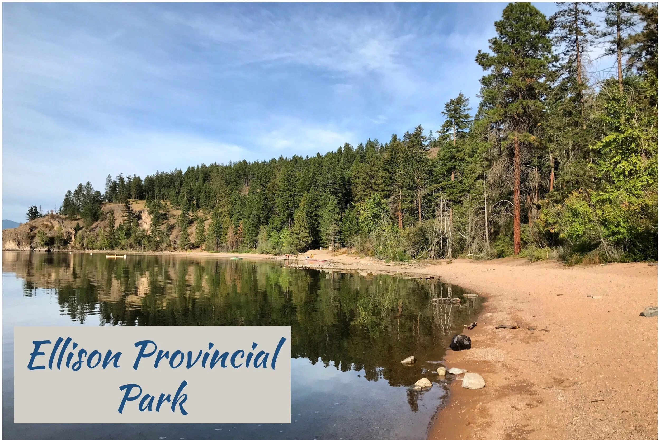Beaches in Vernon, BC — Exploratory Glory Media Travel and Lifestyle ...