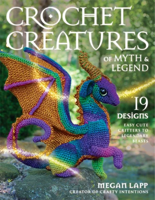 Crochet Creatures of Myth and Legend — Crafty Intentions
