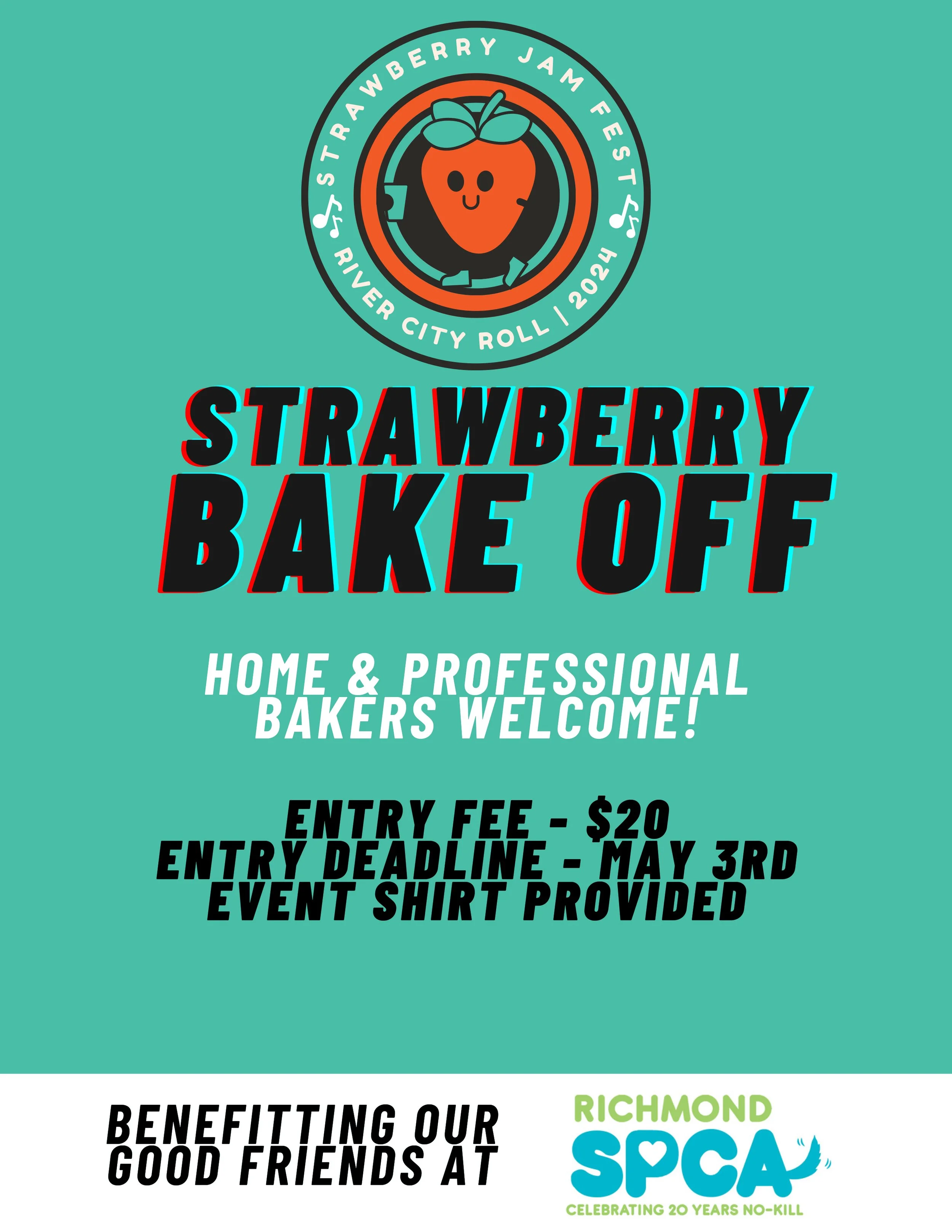 Strawberry Bake Off Sign Up — River City Roll