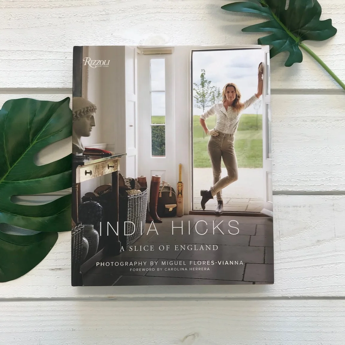 "India Hicks: Slice of England" by India Hicks — Design Roots