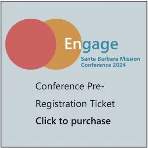 Purchase Tickets — Santa Barbara Mission Conference