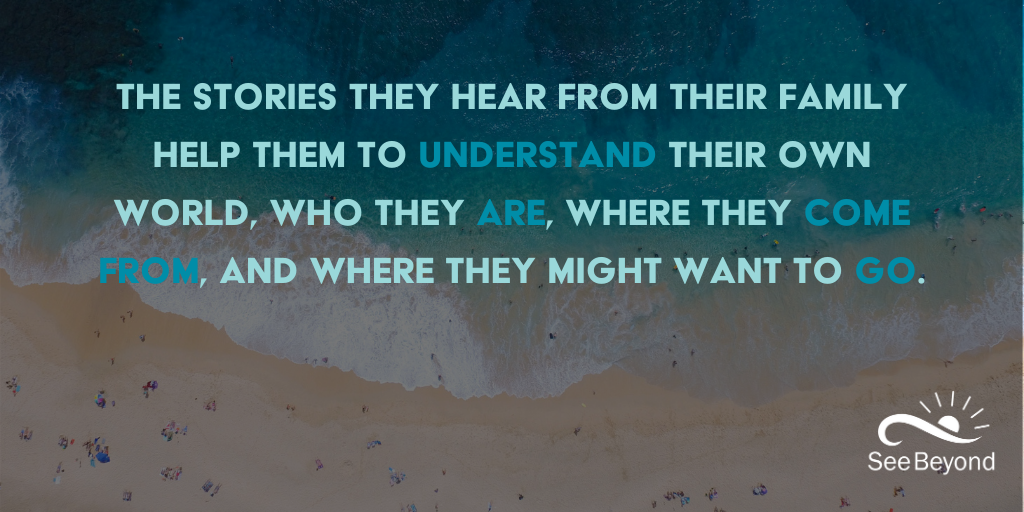 6 Powerful Ways to Share Family Stories with Your Children — seebeyond