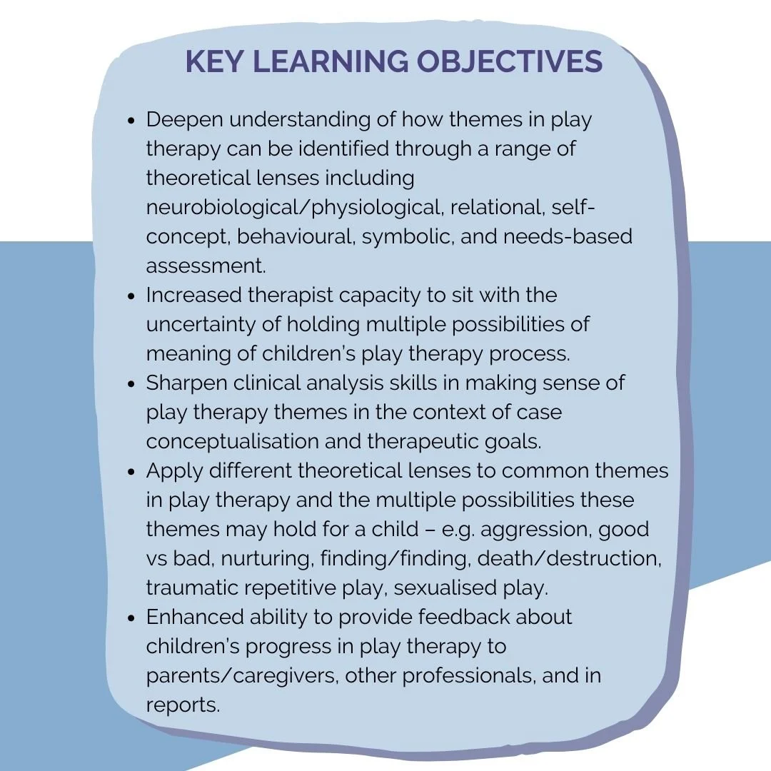 Child Therapy Masterclass - Themes in Play Therapy: Holding All the ...