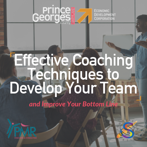 Effective Coaching Techniques to Develop Your Team (and Improve Your Bottom Line) — Prince ...
