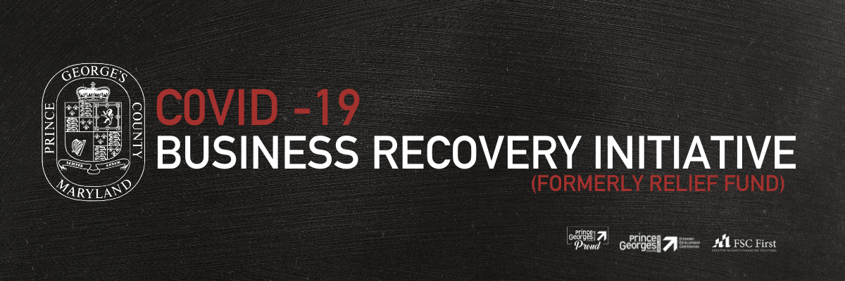 County COVID-19 Business Relief Fund — Prince George's County Economic ...