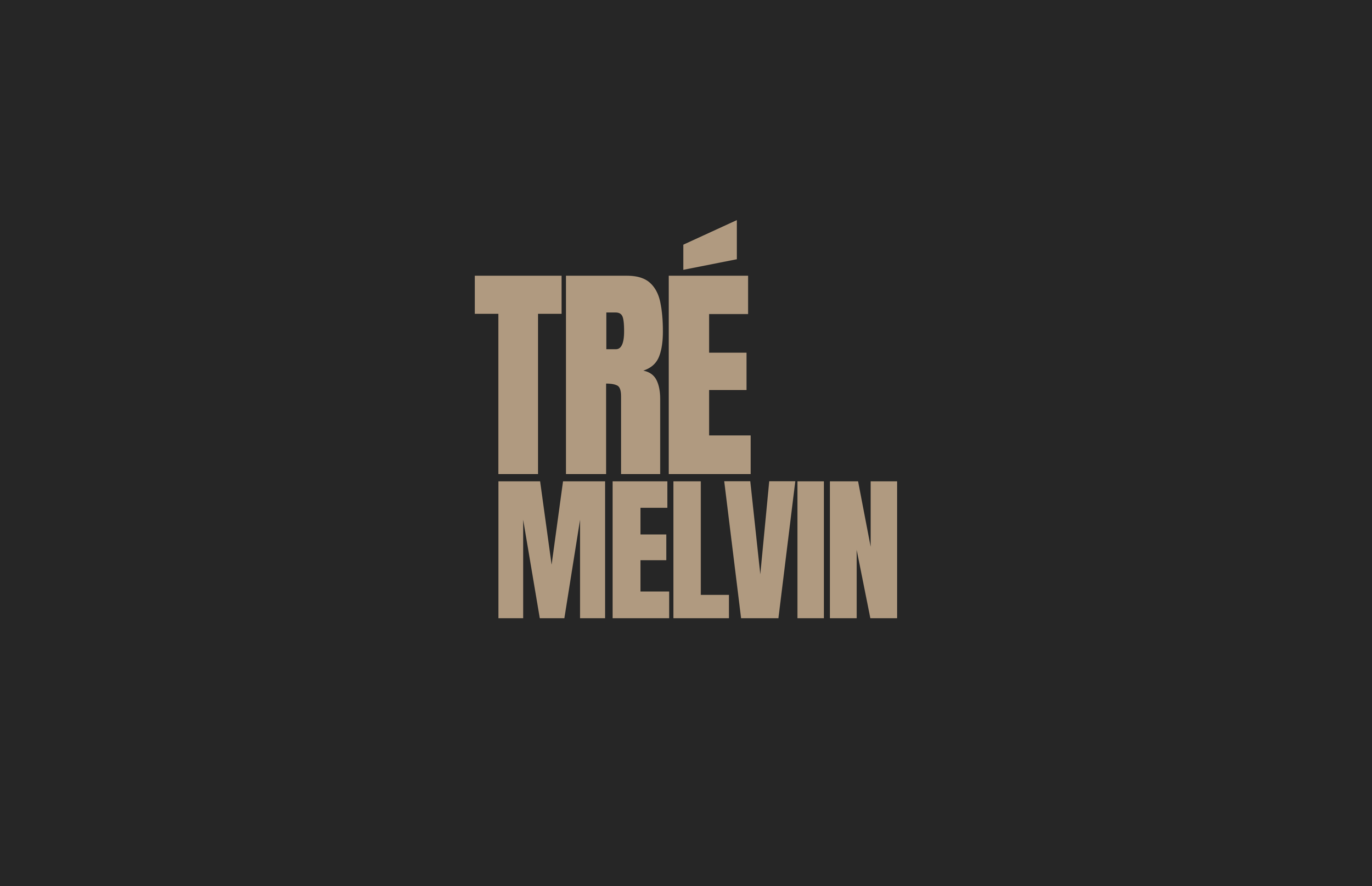 Tré Melvin | actor. singer. writer.