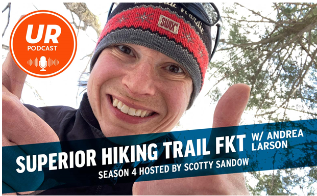 Ultra Running Magazine Podcast: SUPERIOR HIKING TRAIL FKT With ANDREA ...