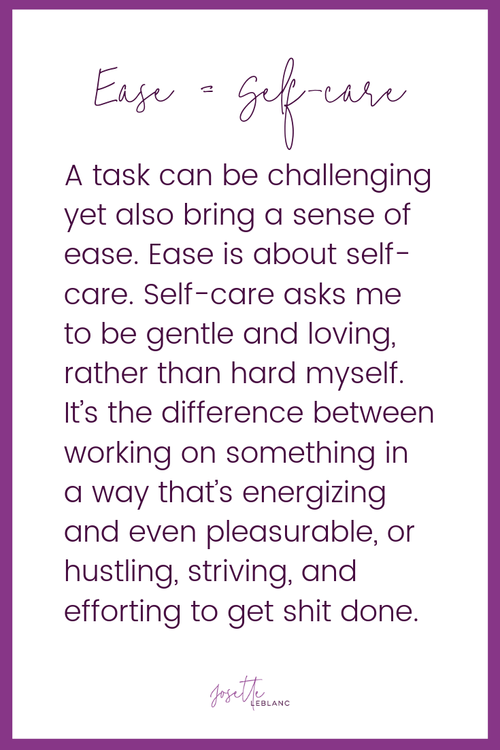 5 ways to bring 10% more ease into your life — Josette LeBlanc: Soul ...