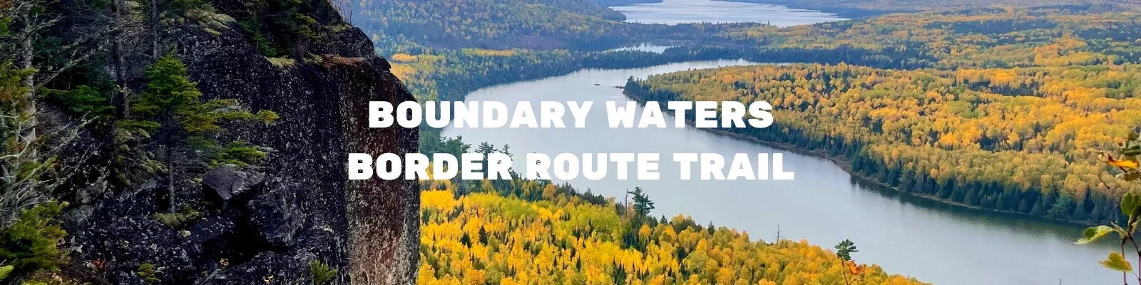 Boundary Waters Border Route Trail Backpacking Trip — Backpack the ...