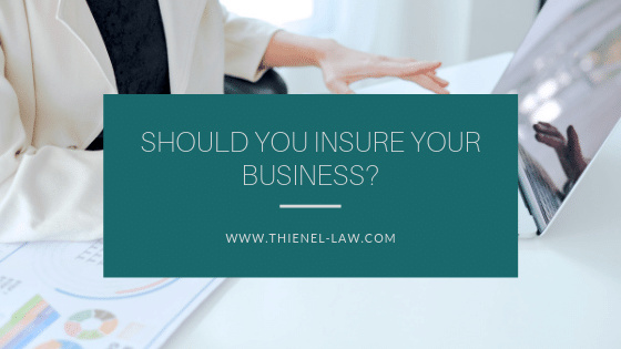 Should You Insure Your Business?