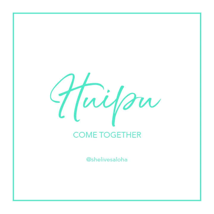 Hawaiian Word of the Week: Huipu — She Lives Aloha