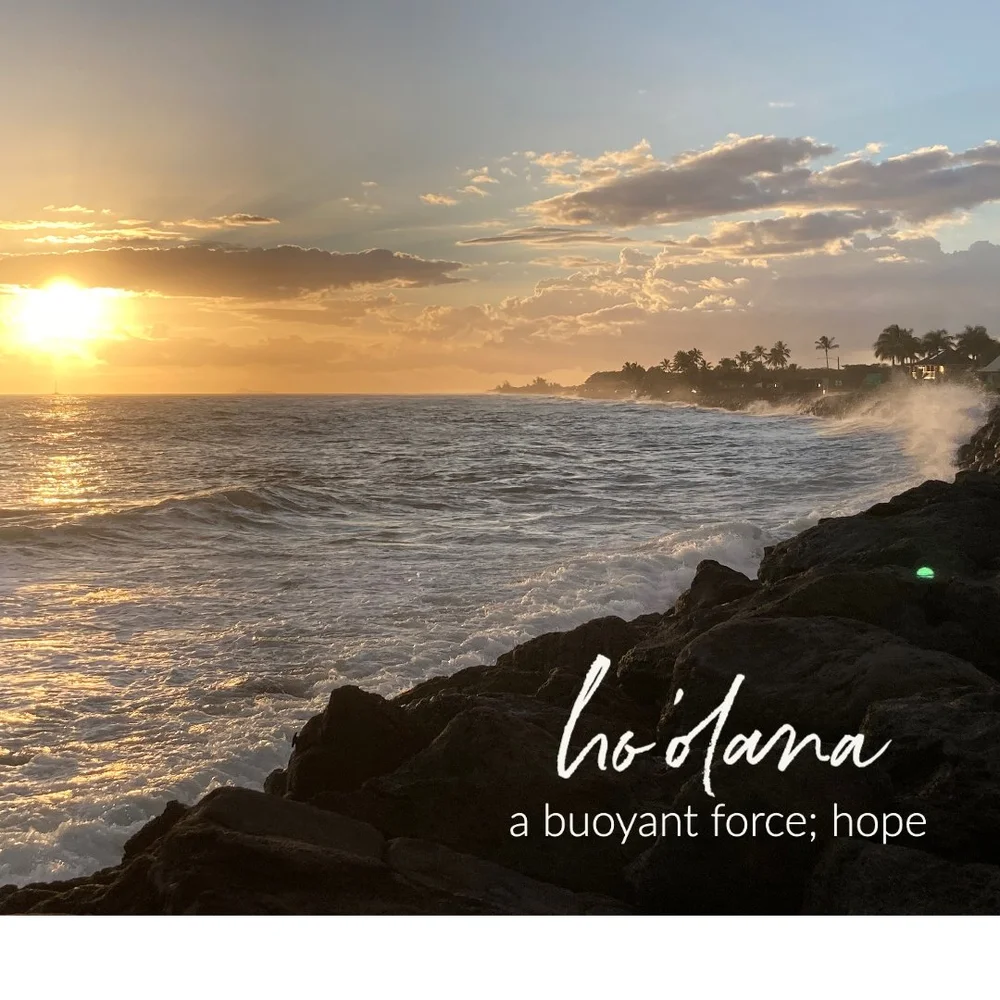 Hawaiian Word of the Week: Ho'olana — She Lives Aloha