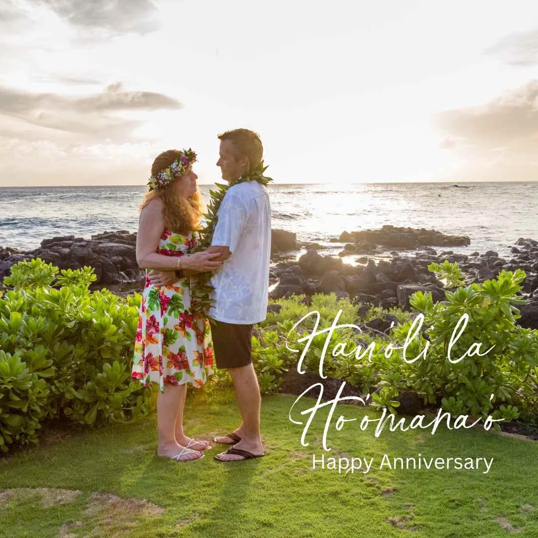 Hawaiian Word of the Week: Hau'oli la Ho'omana’o — She Lives Aloha