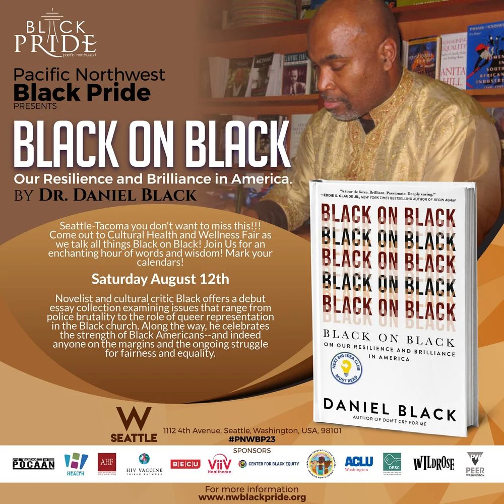 Black on BLACK with Dr. Daniel Black — Pacific Northwest Black Pride