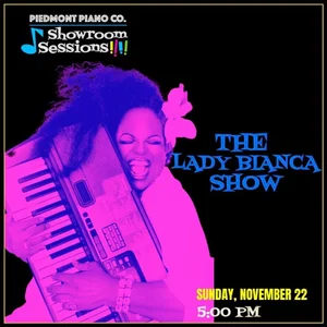 Lady Bianca — Piedmont Piano Company