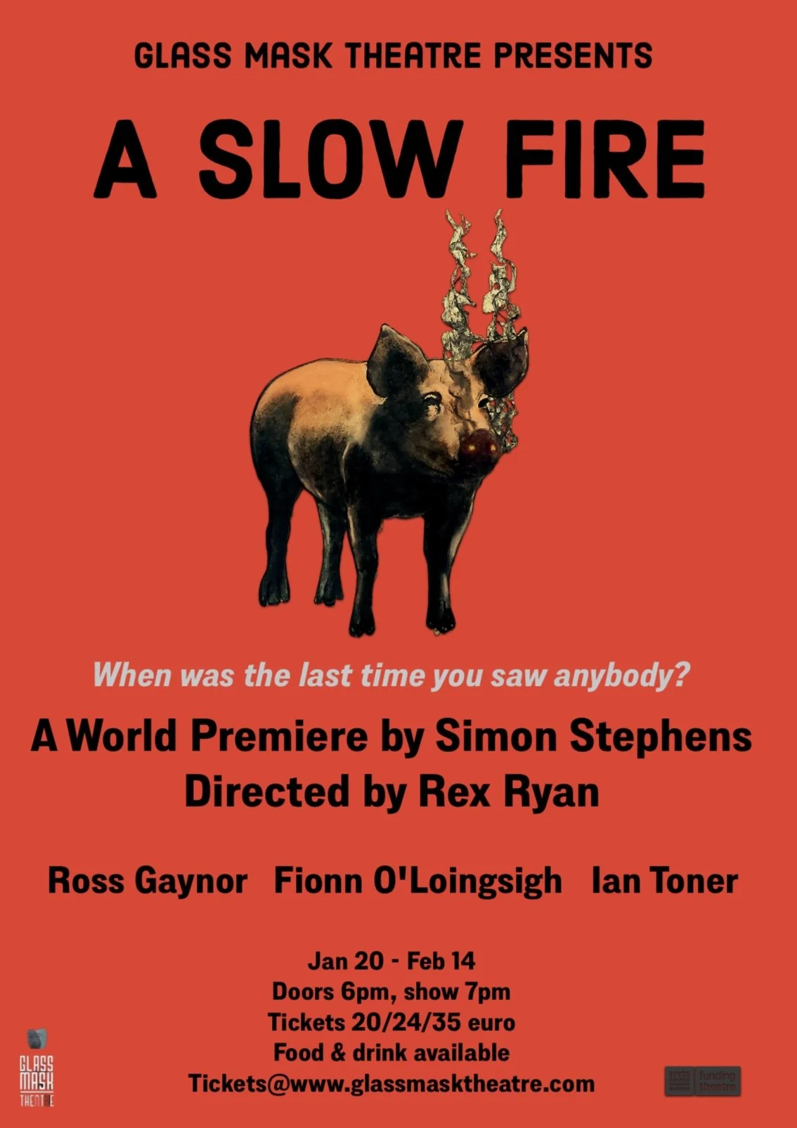 A Slow Fire — Glass Mask Theatre