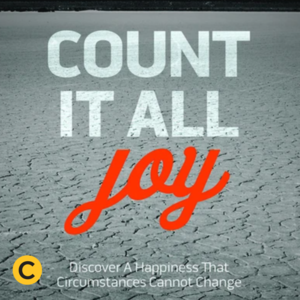 Count It All Joy: Discover a Happiness That Circumstances Cannot Change ...