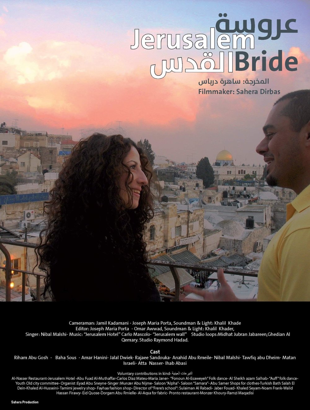Jerusalem Bride (2010) — Palestine Film Institute