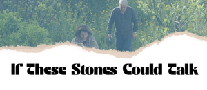 If These Stones Could Talk — Palestine Film Institute