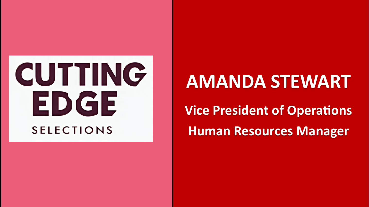 Who We Are — Cutting Edge Selections