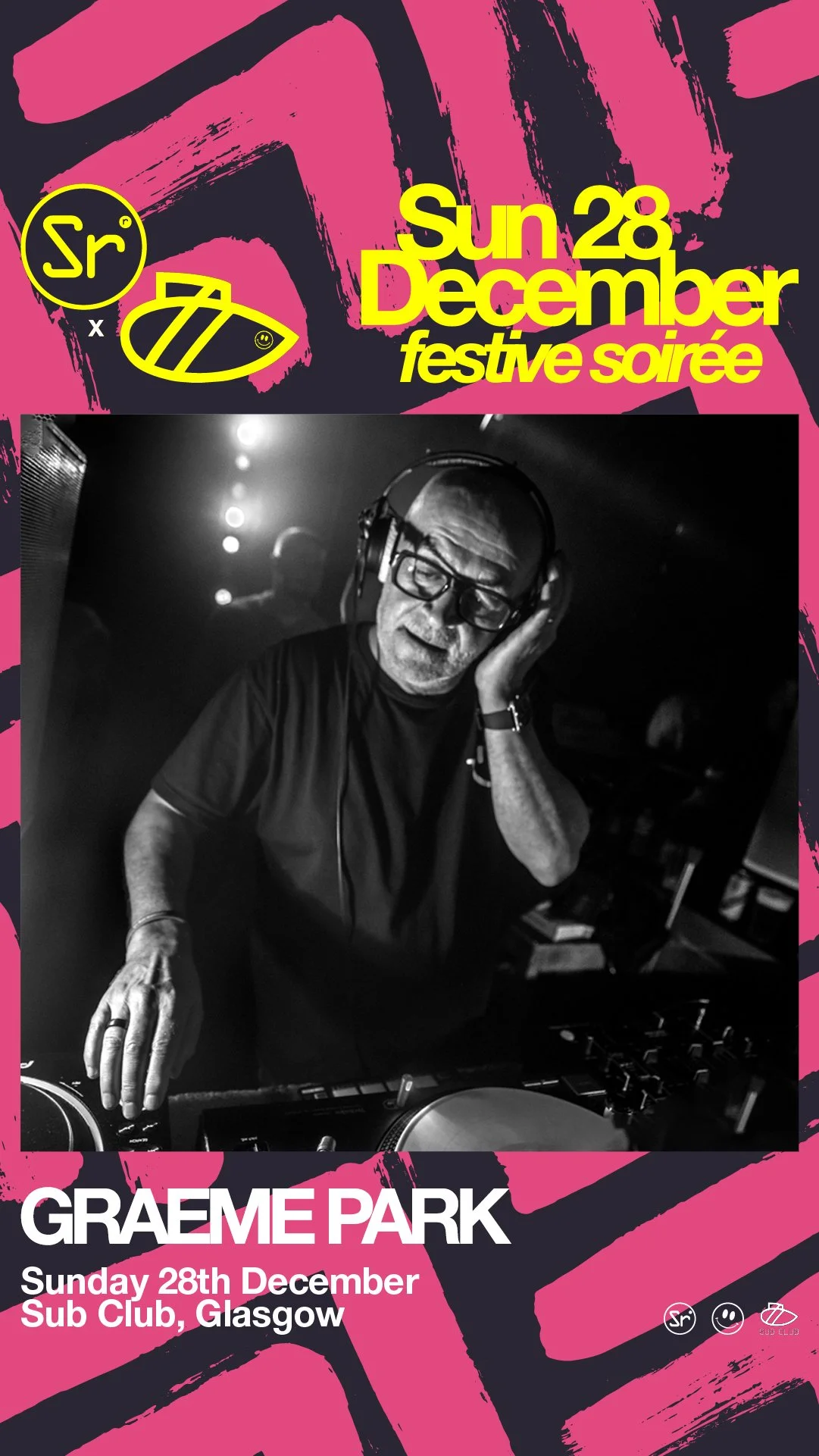 DJ GRAEME PARK STREETrave x SUB CLUB GLASGOW 28th DECEMBER 2025 FESTIVE ...