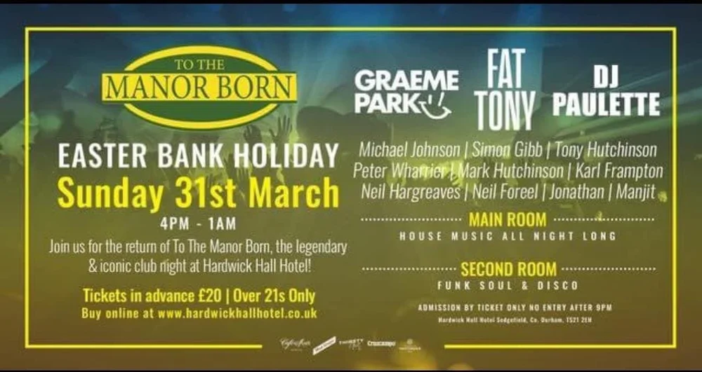 TO THE MANOR BORN @ HARDWICK HALL/SEDGEFIELD — This Is Graeme Park