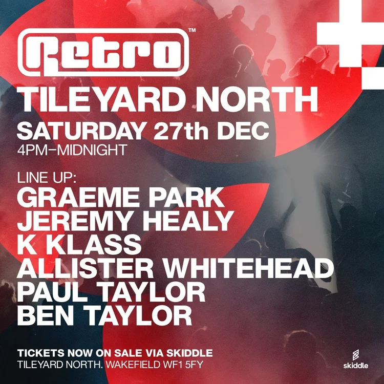 DJ GRAEME PARK @ TILEYARD NORTH WAKEFIELD 27DEC25 — This Is Graeme Park