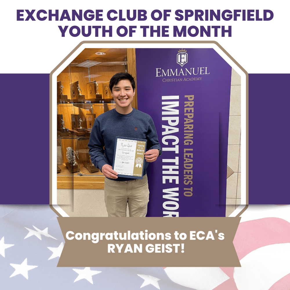 Exchange Club of Springfield Youth of the Month! — Emmanuel Christian ...