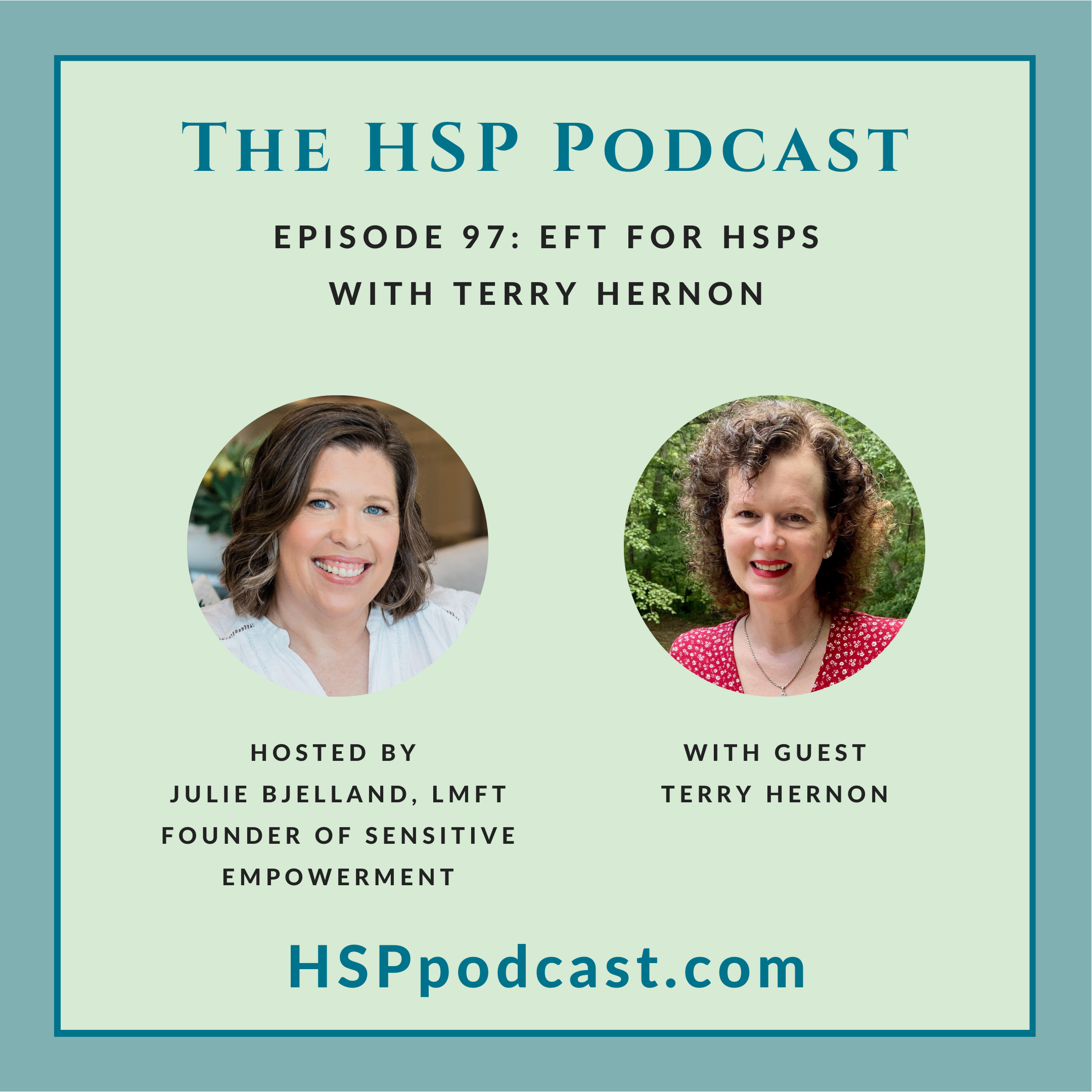 Episode 97: EFT for HSPs with Terry Hernon — Julie Bjelland