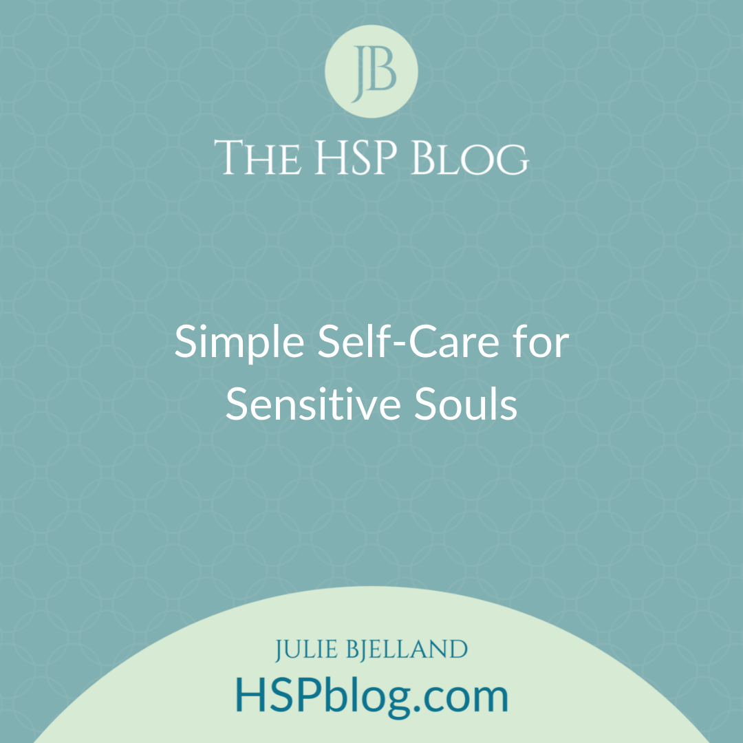 Understanding the Trait of High Sensitivity — Julie Bjelland
