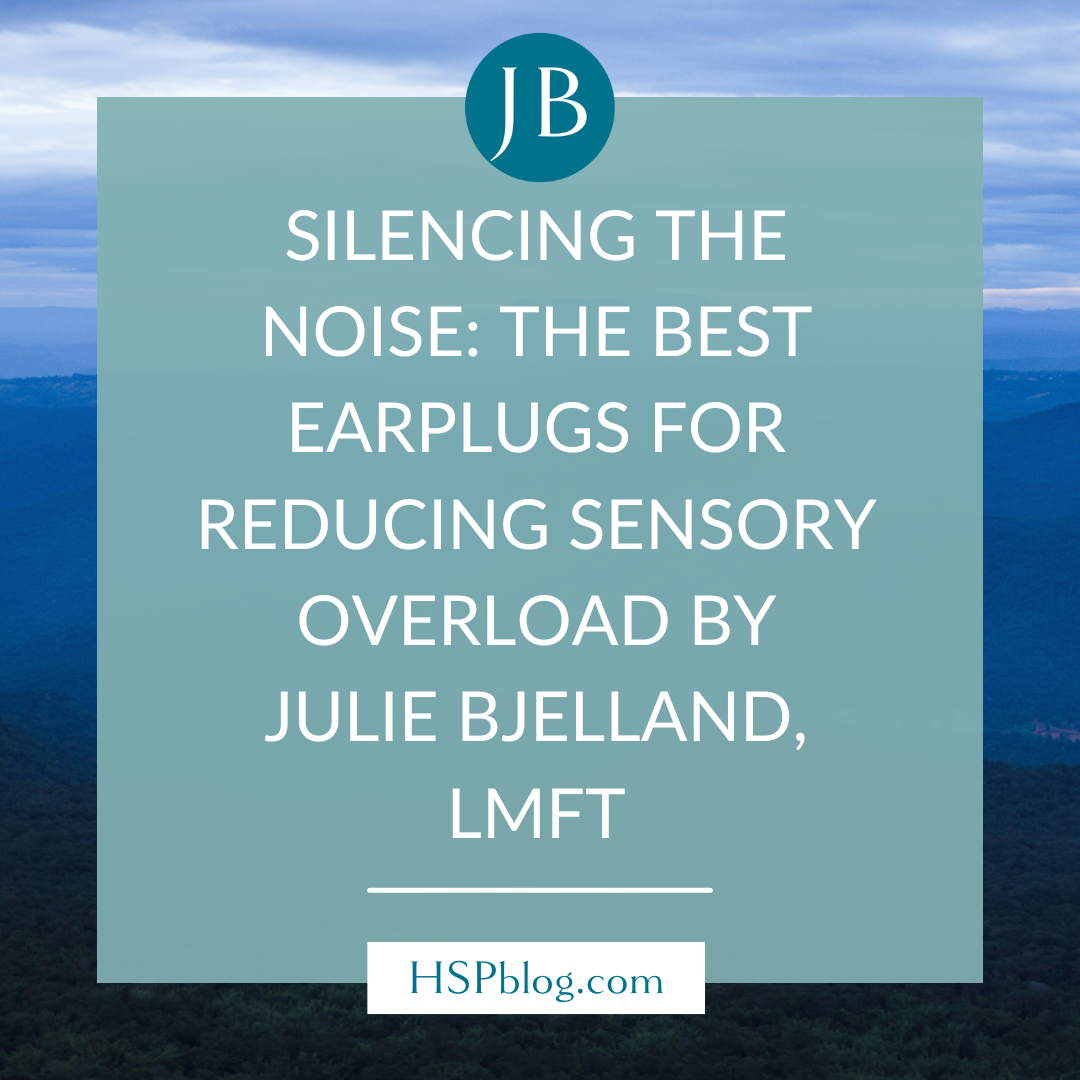 HSP & Neurodivergent Blog・Julie Bjelland・HSP Education/Resources
