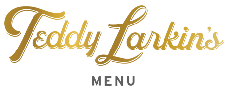 Menu — Teddy Larkin’s Seafood & Steakhouse