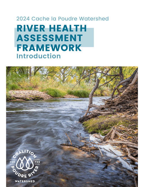 Coalition for the Poudre River Watershed-River Health Assessment ...