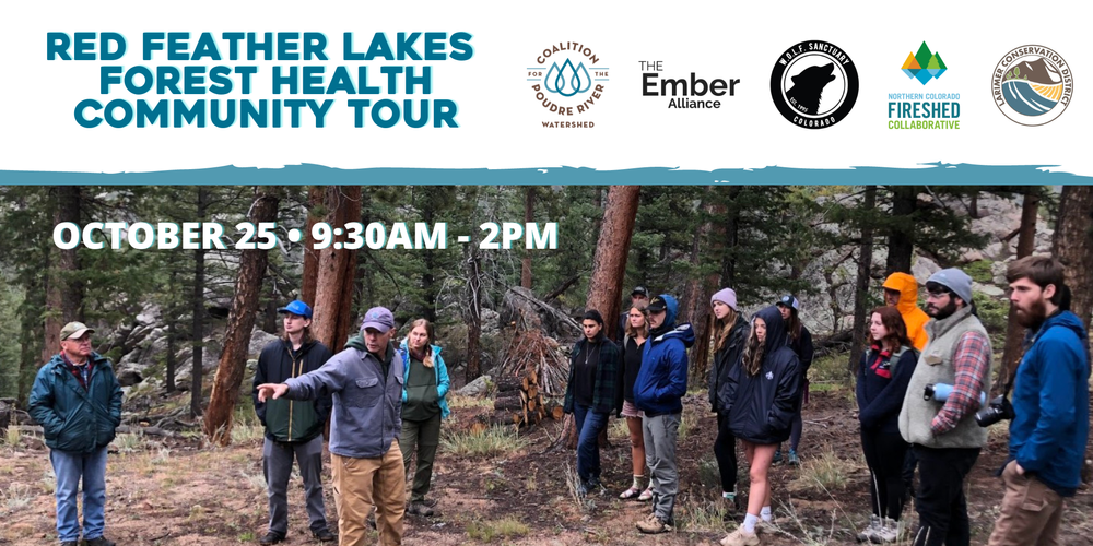 Coalition for the Poudre River Watershed-Red Feather Lakes Forest ...
