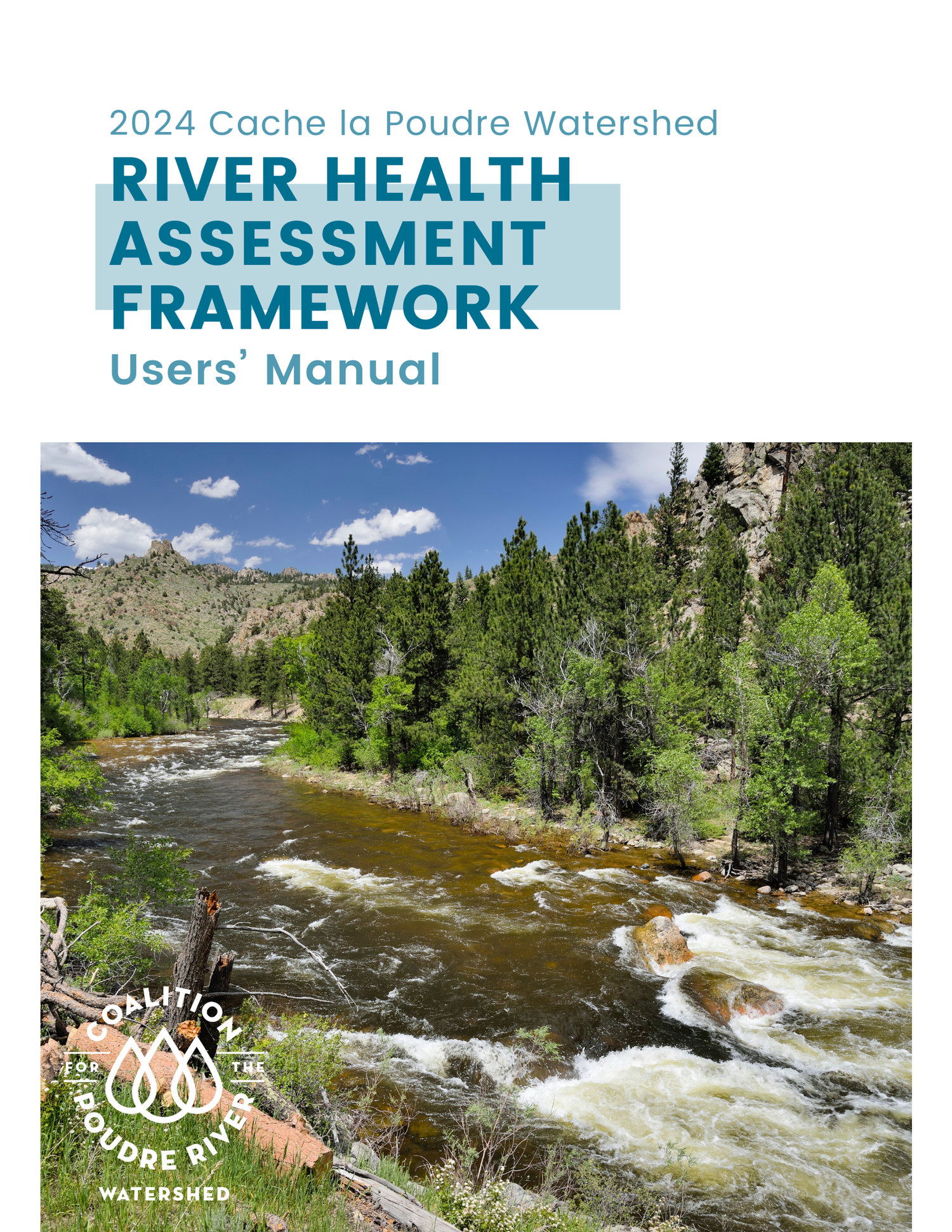 Coalition for the Poudre River Watershed-River Health Assessment ...