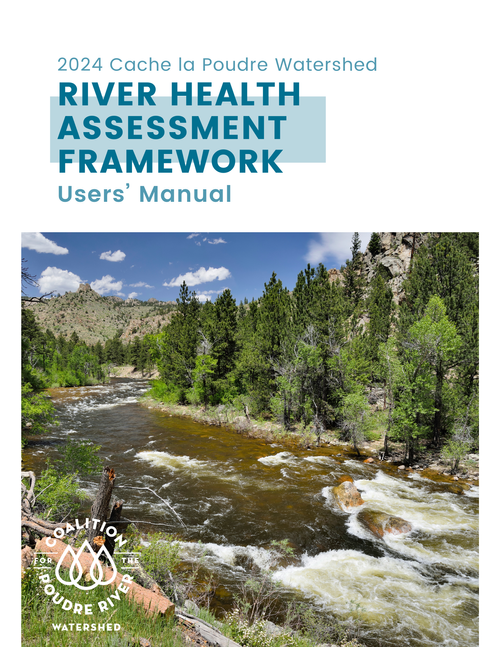 Coalition for the Poudre River Watershed-River Health Assessment ...